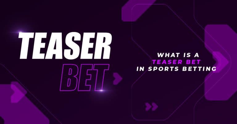 What is a Teaser Bet in Sports ️ Teaser Bet Type Explained